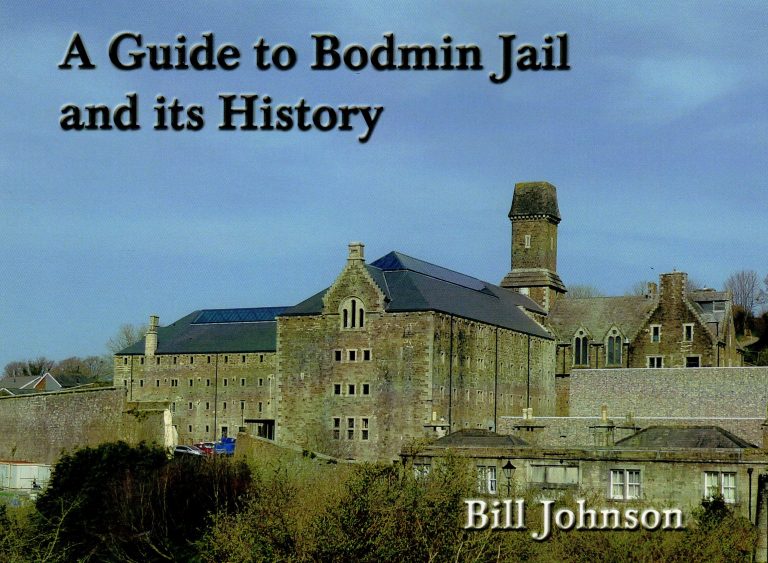 GUIDE TO BODMIN JAIL AND ITS HISTORY, A – Kernow Goth